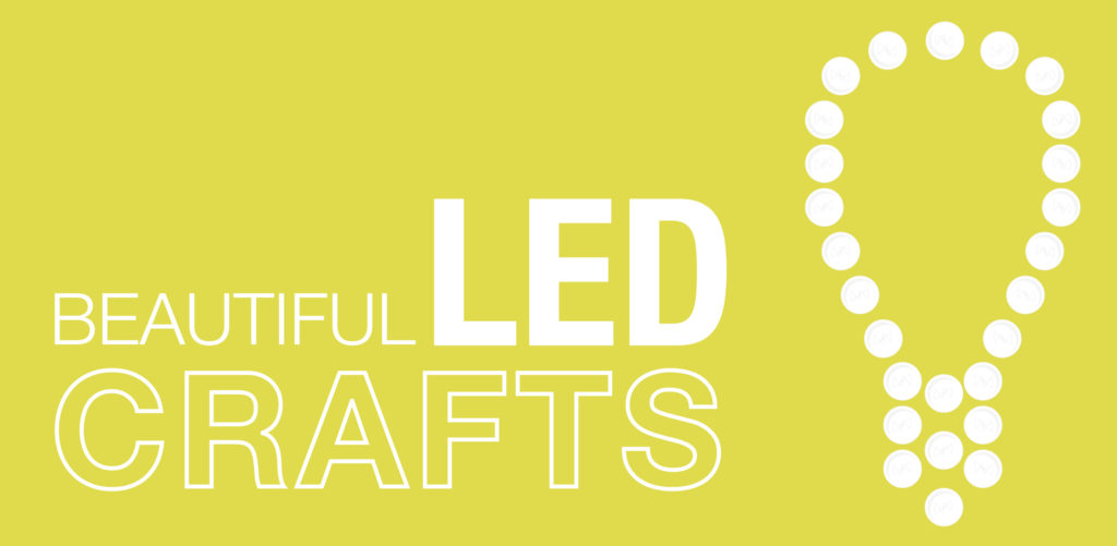 5 Beautiful LED Crafts | Mr Electric Blog